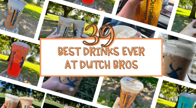 39 All-Time Best Dutch Bros Drinks Including Secret Menu Items! - What ...