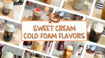 15 Delicious Cold Foam Flavors & How To Get It Right Every Time - What ...