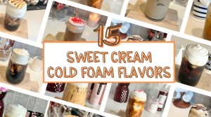15 Delicious Cold Foam Flavors & How To Get It Right Every Time - What ...